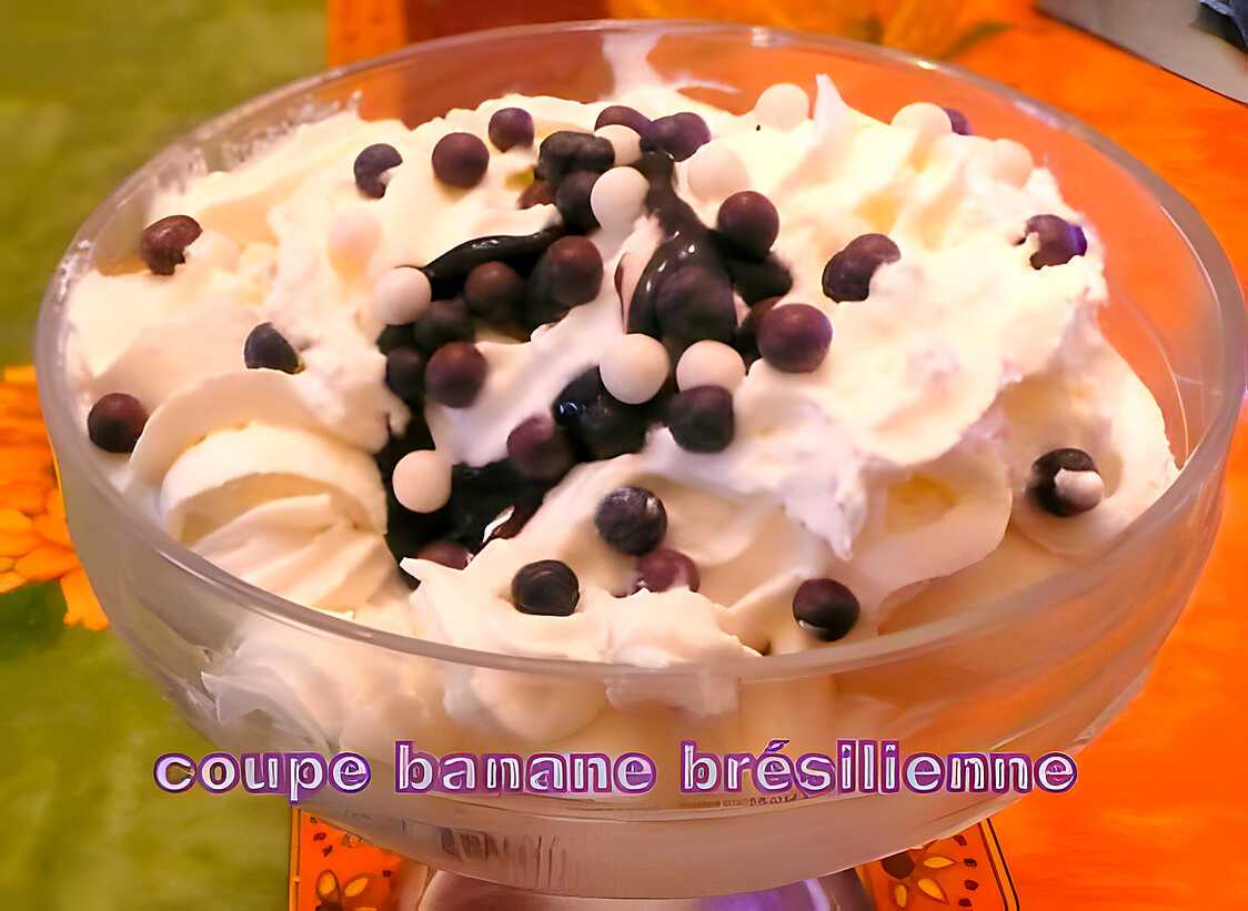 Recette de COUPE BANANE BRÉSILIENNE