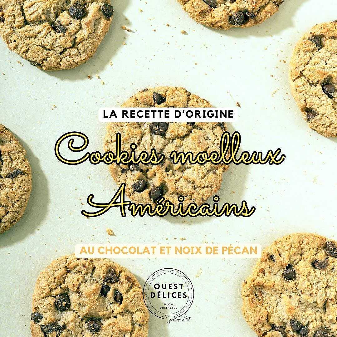 Recette de Cookies moelleux, la vraie recette américaine