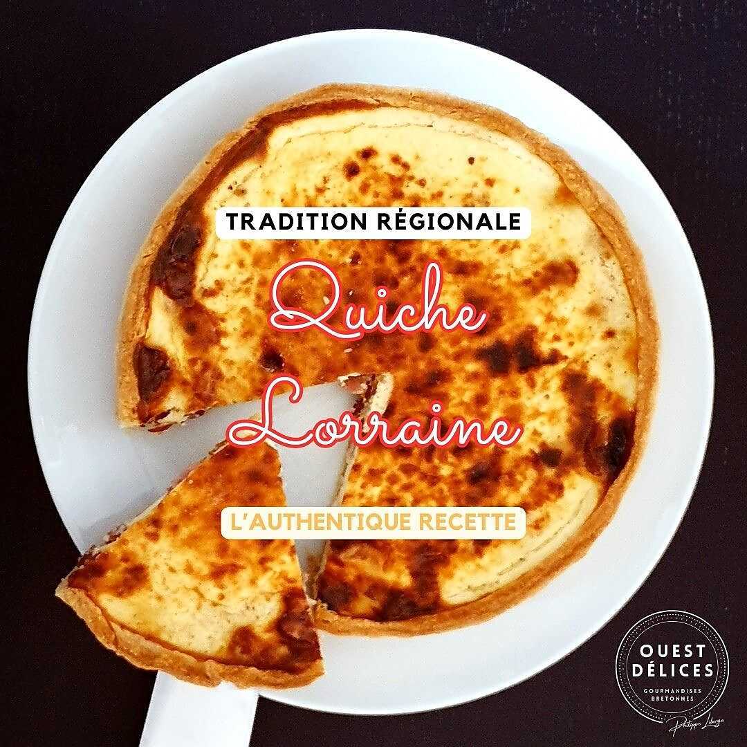 Recette de Quiche Lorraine, l’authentique recette