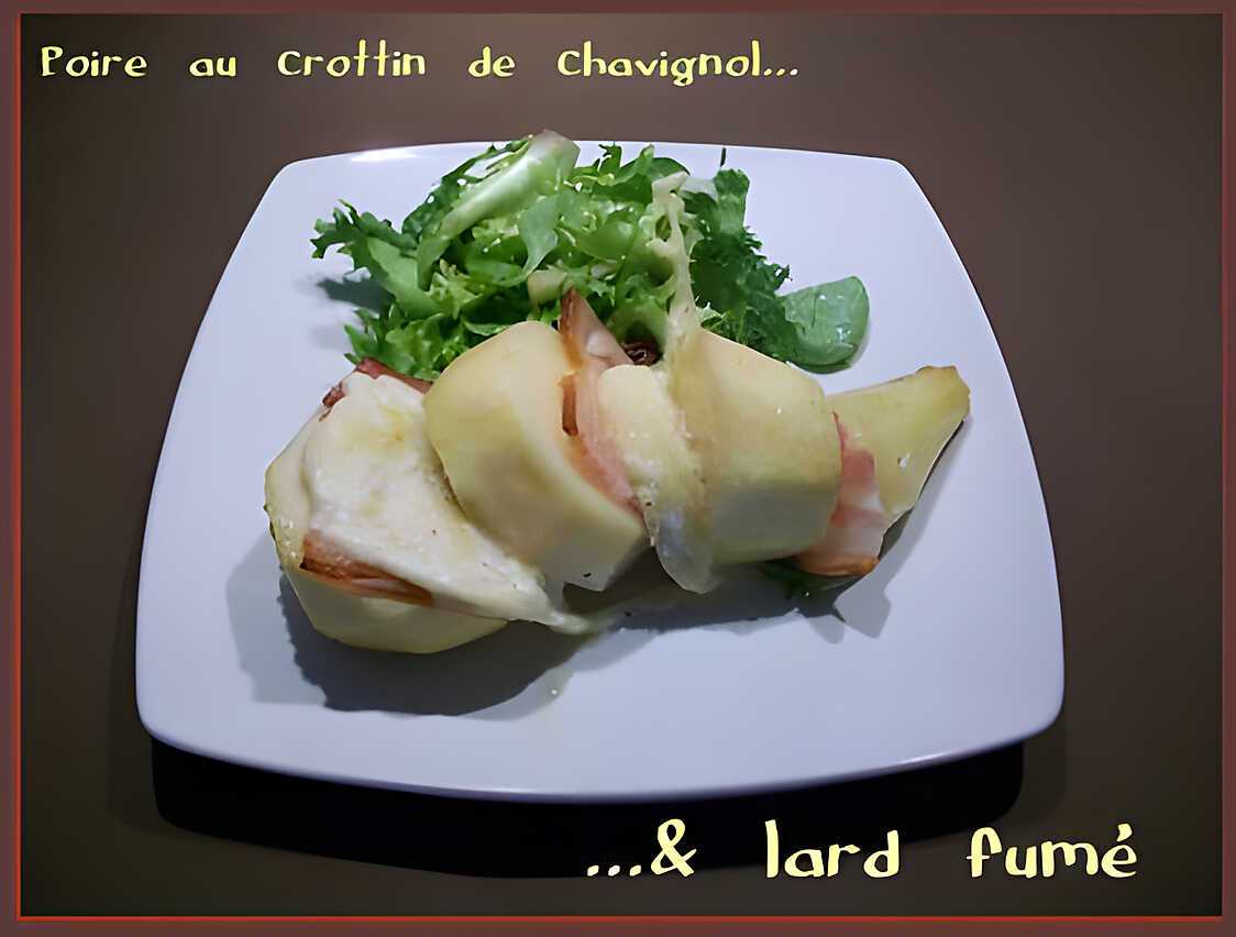 Recette de Poire au crottin de Chavignol & lard fumé