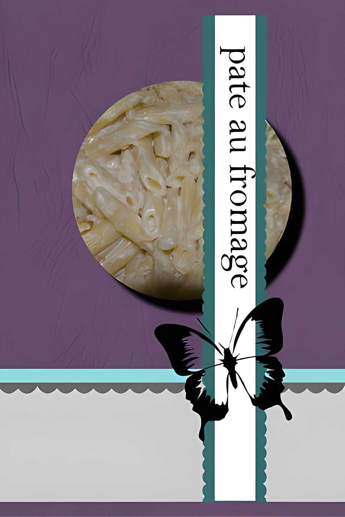 Recette de Pate au fromage