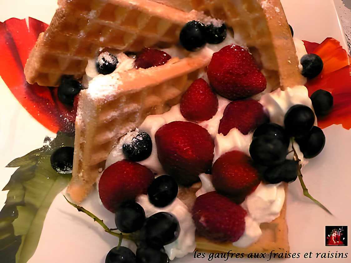Recette de Les gaufres aux fraises et raisins